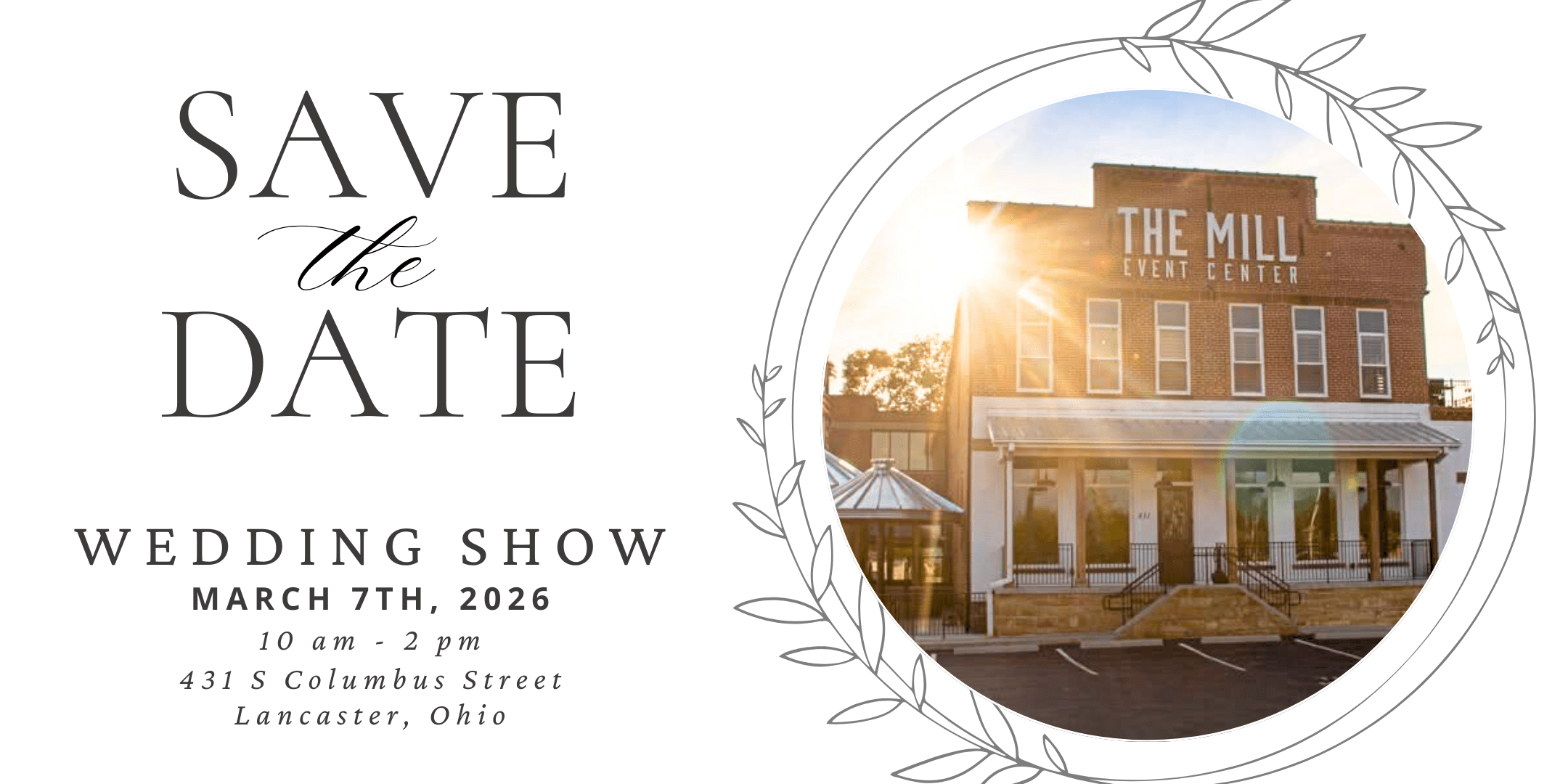 2026 Annual Wedding Show at The Mill Event Center - The Mill Event Center